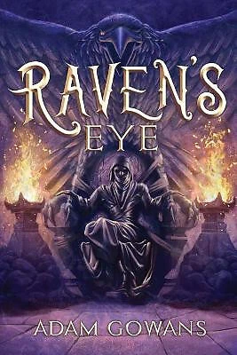 RAVENS EYE PAR Adam Gowans - Nouvelle copie - 9781949165012 EUR 22,37 - PicClick FR