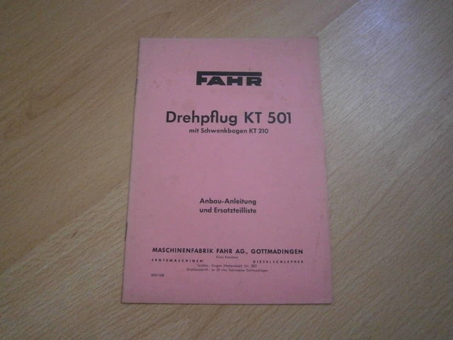 FAHR DREHPFLUG KT 501, KT 210, Anleitung + EZT Liste, Original von ca ...