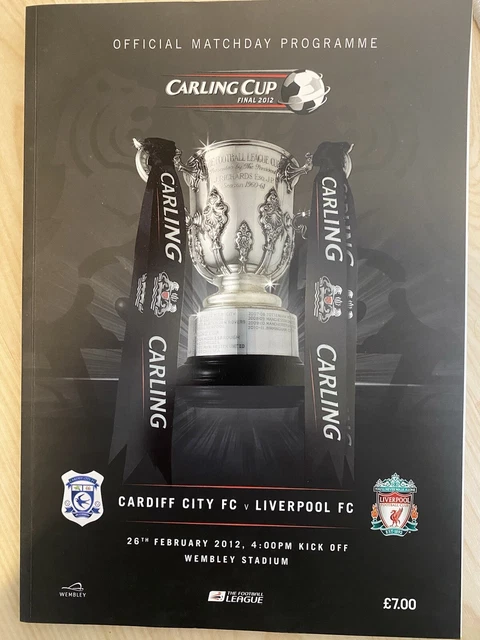 CARLING CUP FINAL Programme Liverpool vs Cardiff City 2012 Brand New £4 ...