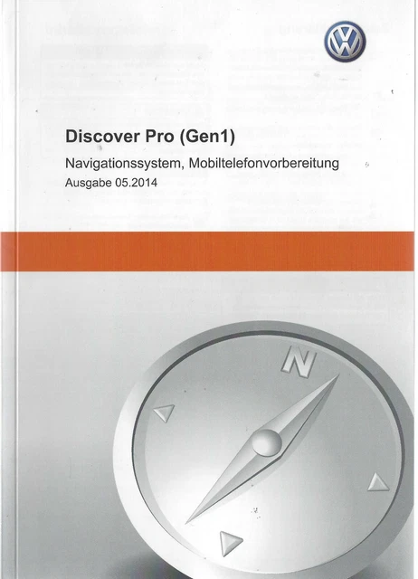 VW DISCOVER PRO 1. Gen 2014 Betriebsanleitung Bedienungsanleitung ...