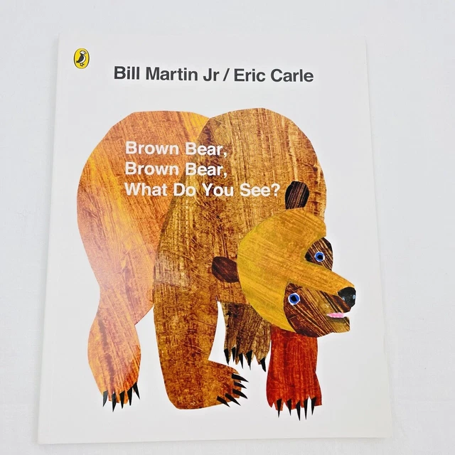 BROWN BEAR, BROWN Bear, What Do You See? Bill Martin Jr Eric Carle PB ...