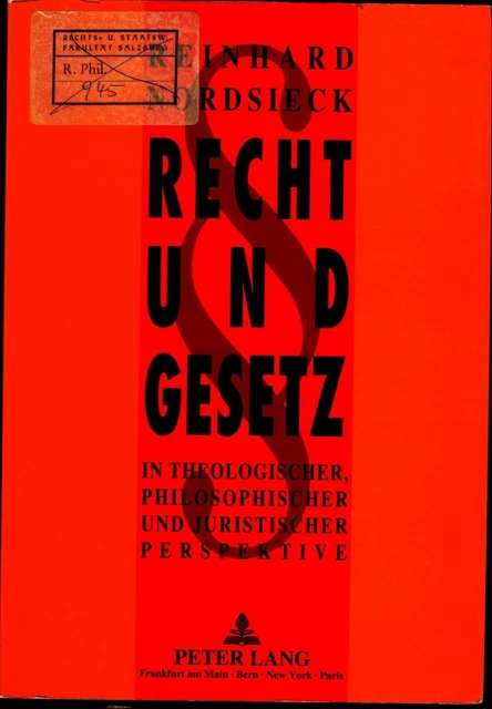 RECHT UND GESETZ In theologischer, philosophischer und juristischer ...
