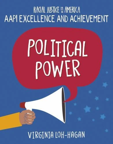 POLITICAL POWER [21ST Century Skills Library: Racial Justice in America ...