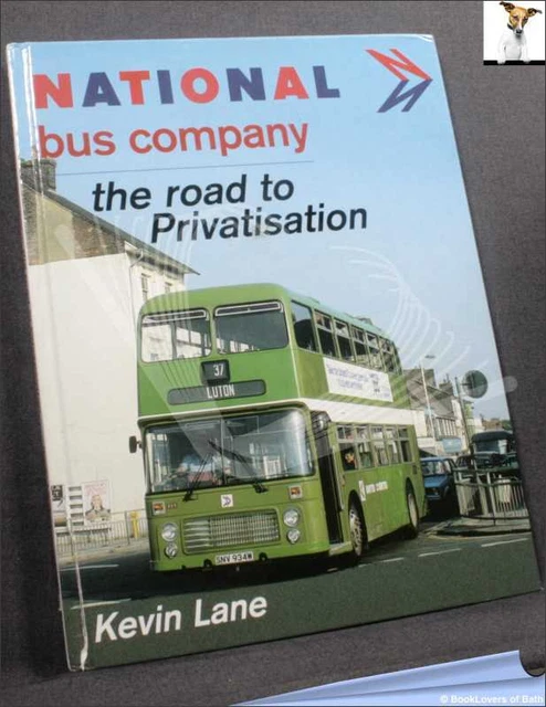 NATIONAL BUS COMPANY-LANE ; PREMIÈRE ÉDITION ; 2006 ; Hardback ...