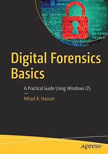 DIGITAL FORENSICS BASICS: A Practical Guide Using Windows OS Nih £40.79 - PicClick UK