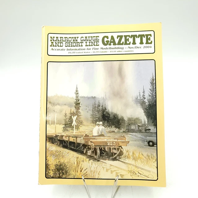 NARROW GAUGE AND Short Line Gazette Magazine Nov/Dec 2004 £7.73 ...