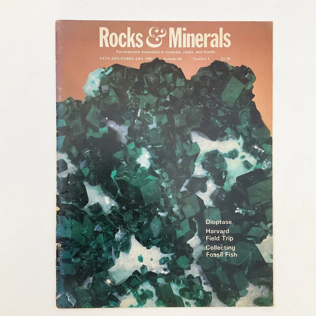 ROCKS AND MINERALS Magazine January February 1985 Volume 60 Number 1 ...