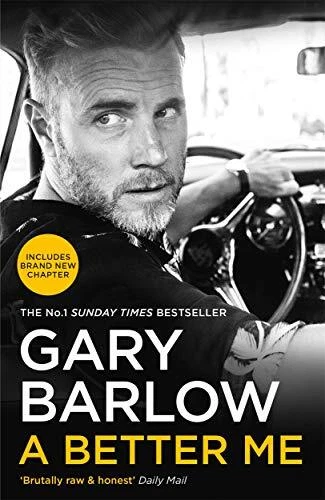 A BETTER ME: The Sunday Times Number 1 Bestseller by Gary Barlow ...