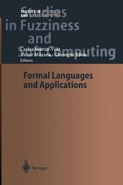 FORMAL LANGUAGES AND Applications by Carlos Martin-Vide (English ...