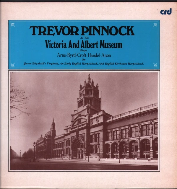 CRD1007 TREVOR PINNOCK Trevor Pinnock At the Victoria and Albert Museum ... CRD1007 TREVOR PINNOCK Trevor Pinnock At the Victoria and Albert Museum ...