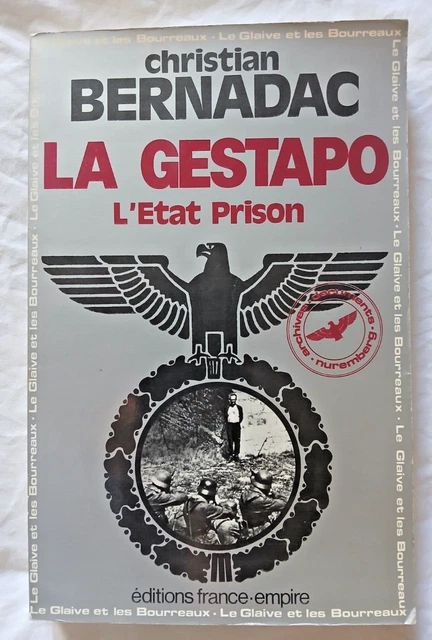 LA GESTAPO : L' Etat Prison par Bernadac ed France Empire Guerre WW2 ...
