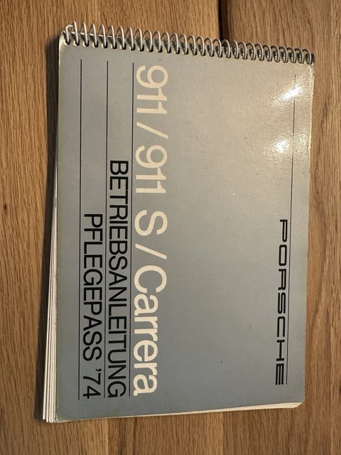 PORSCHE 911 / 911 S / Carrera Betriebsanleitung & Pflegepass '74 EUR ...
