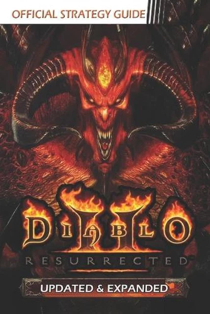 DIABLO II RESURRECTED: Strategy Guide [Updated and Expanded] by Lesa C ...