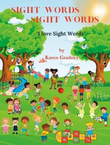 SIGHT WORDS SIGHT Words: I Love Sight Words by Gradney, Karen EUR 29,10 ...