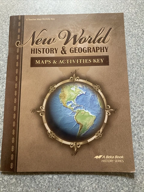 ABEKA NEW WORLD History and Geography Maps And Activities Teacher Key ...