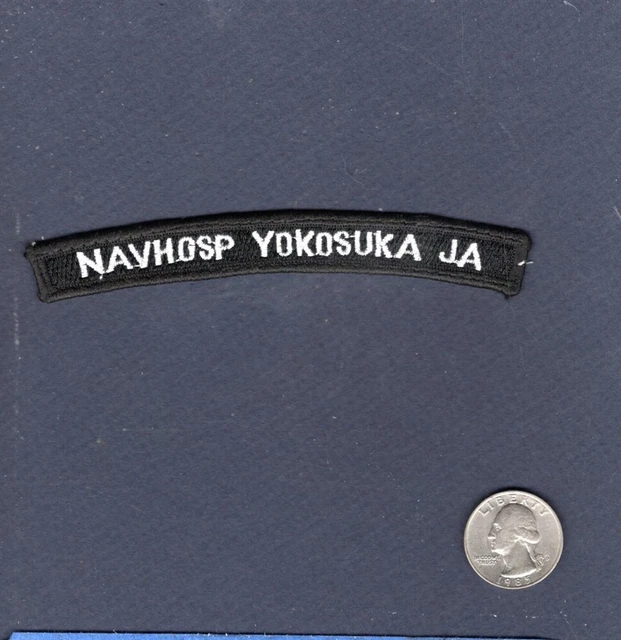 NAVHOSP NAVAL HOSPITAL YOKOSUKA Japan US Navy Enlisted Uniform Rocker ...
