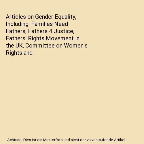 ARTICLES ON GENDER Equality, Including: Families Need Fathers, Fathers ...