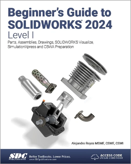 BEGINNER'S GUIDE TO SOLIDWORKS 2024 - Level I: Parts, Assemblies ...