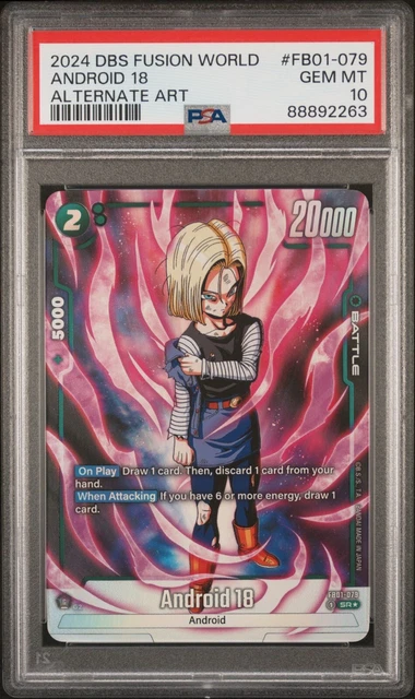 DRAGON BALL FUSION World Awakened Pulse Android 18 Alt Art SR PSA 10 ...