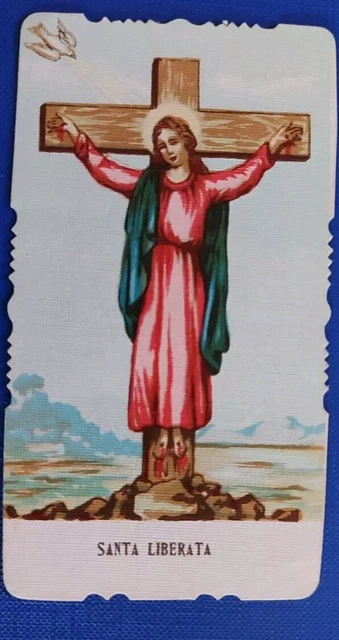 RARO ANTICO SANTINO Santa Liberata Vergine Martire Con Preghiera EUR 16 ...