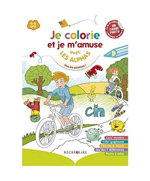 JE COLORIE ET je m'amuse avec les Alphas - Vive les vacances ...