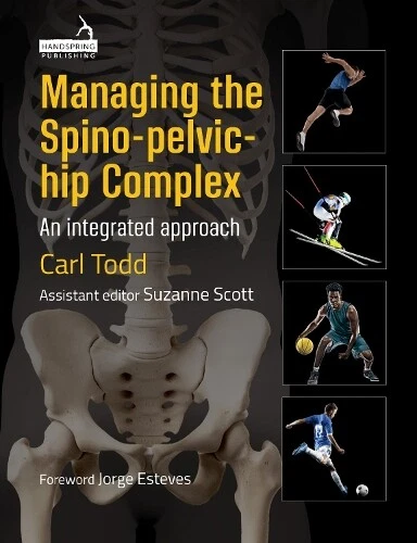 CARL TODD MANAGING the Spino-Pelvic-Hip Complex (Poche) EUR 65,81 ...
