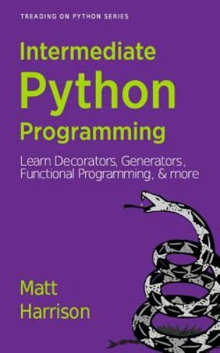 TREADING ON PYTHON : Intermediate Python, Paperback by Harrison, Matt ...