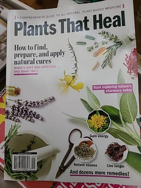 PLANTS THAT HEAL Magazine Issue 41 How To Find, Prepare, And Apply ...