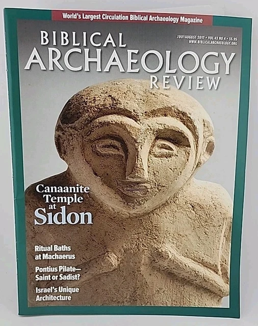 BIBLICAL ARCHAEOLOGY REVIEW July/August 2017 Canaanite Temple at Sidon (Magazine £3.70 - PicClick UK