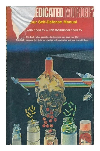 COOLEY, LELAND AND COOLEY, LEE MORRISON Pre-medicated murder? Your self ...