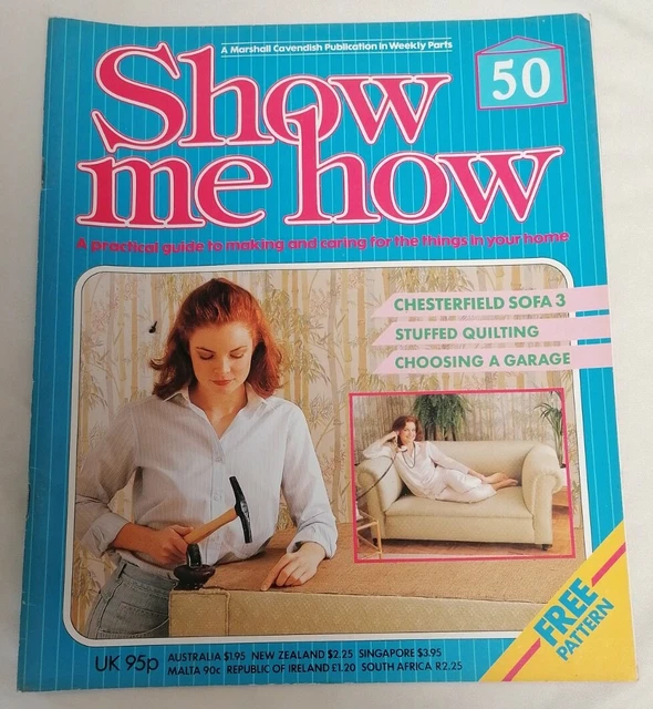 MAGAZINE - SHOW Me How Guide To Making & Caring For Things In Your Home ...