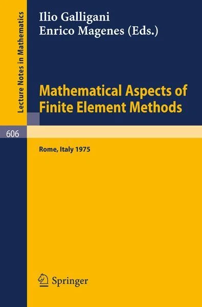 Mathematical Aspects Of Finite Element Method Proceedings Of The