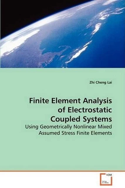Finite Element Analysis Of Electrostatic Coupled Systems Using