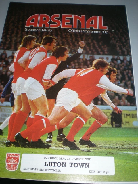 ARSENAL V LUTON TOWN, 21st SEPTEMBER 1974, NO WRITING, STAPLES REMOVED ...