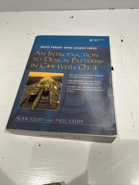 AN INTRODUCTION TO Design Patterns In C++ with Qt by Alan Ezust $16.73 ...