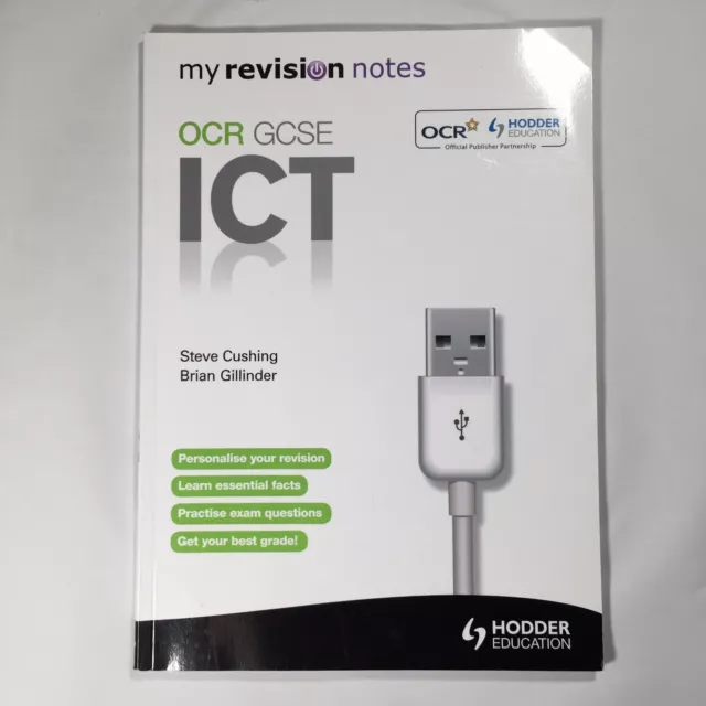 MY REVISION NOTES: OCR Information & Communication Technology GCSE ...