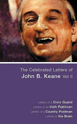 CELEBRATED LETTERS OF John B Keane Vol 2: v. 2 (The Celebrated Letters ...