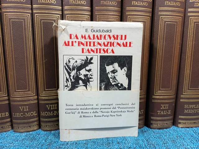EGIDIO GUIDUBALDI - DA MAJAKOVSKIJ ALL'INTERNAZIONALE DANTESCA - 1993 ...