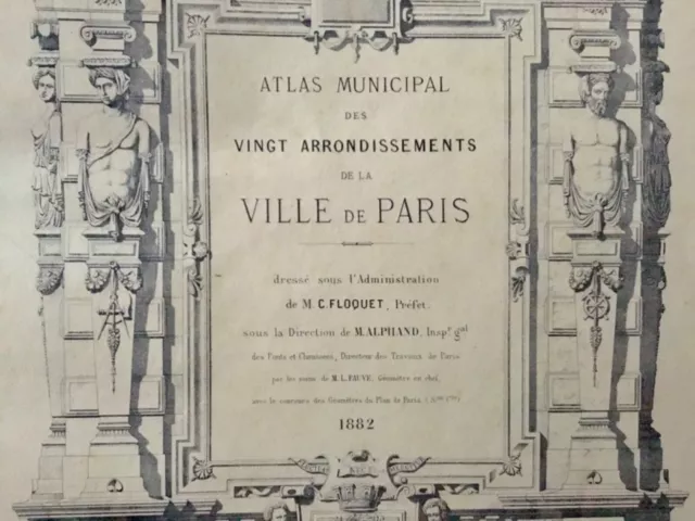 ATLAS MUNICIPAL DES Vingt Arrondissements de la Ville de Paris de 1882 ...