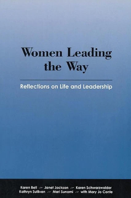 WOMEN LEADING THE Way: Reflections on Life and Leadership by Mary Jo ...