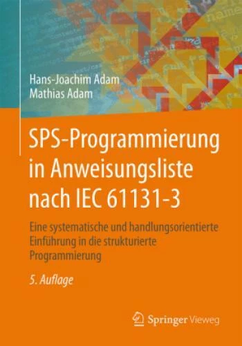 SPS-PROGRAMMIERUNG IN ANWEISUNGSLISTE nach IEC 61131-3 Eine ...