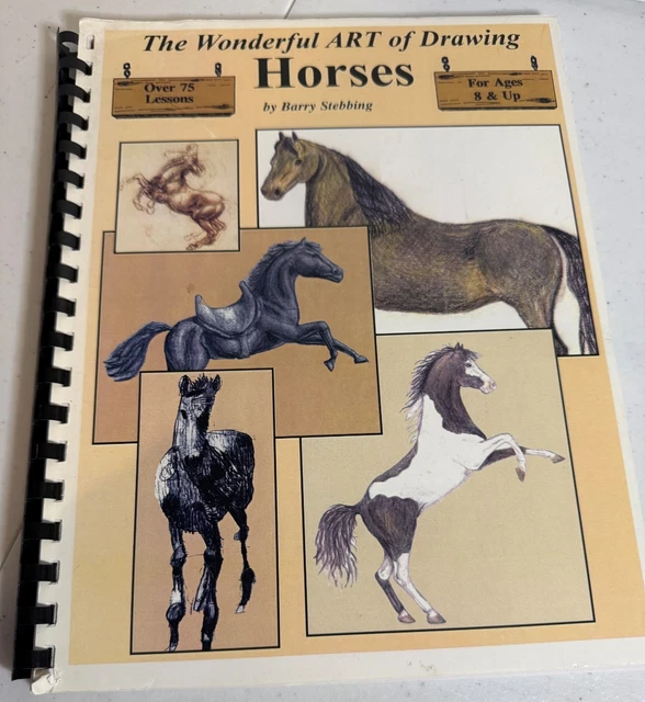 THE WONDERFUL ART OF DRAWING HORSES By Barry Stebbing **Mint Condition ...