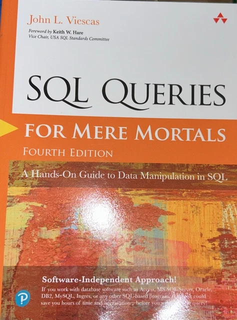 SQL QUERIES FOR Mere Mortals: a Hands-On Guide to Data Manipulation in SQL £40.34 - PicClick UK
