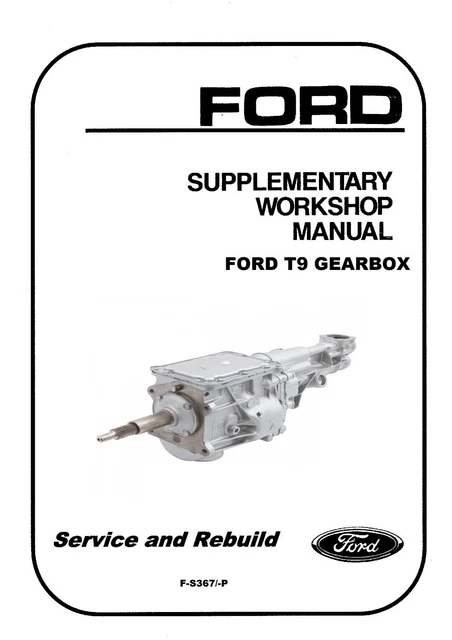 FORD T9 TYPE Gearbox Rebuild/Repair Manual ---Post ''Free''in The Uk ...