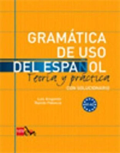 GRAMATICA DE USO del Espanol - Teoria y practica: Gramatica de uso del ...