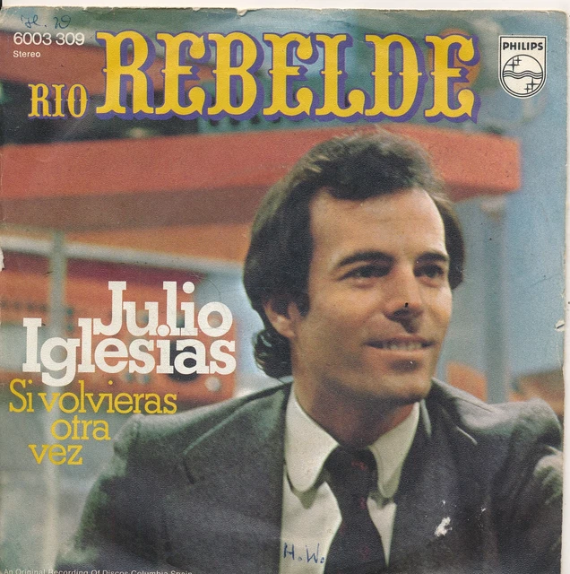 RIO REBELDE - Julio Iglesias - Single 7" Vinyl 258/02 EUR 5,99 ...