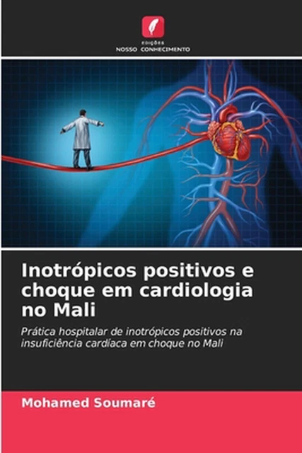 INOTROPES POSITIFS ET choc em cardiologie no Mali par Mohamed Soumar ...