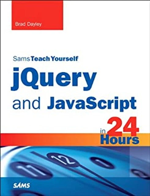 JQUERY ET JAVASCRIPT En 24 Heures Livre de Poche Brad $6.23 - PicClick