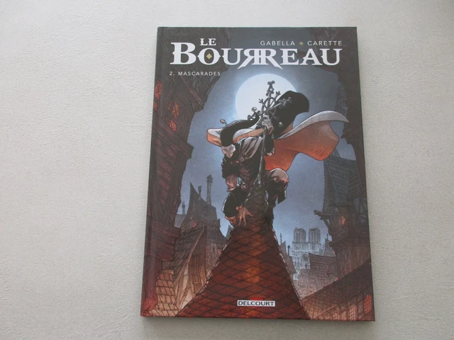 LE BOURREAU T 2 Ttbe Mascarades Edition Originale 2017 EUR 8,99 ...
