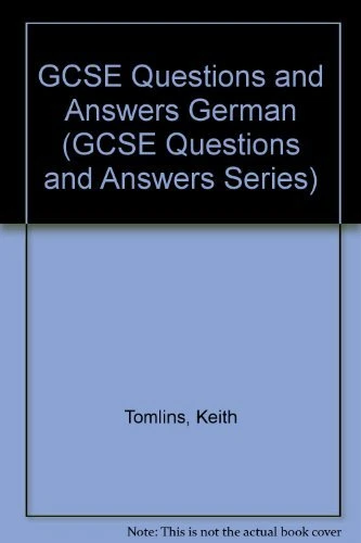 GCSE QUESTIONS AND Answers German (GCSE Questions and Answers Series ...